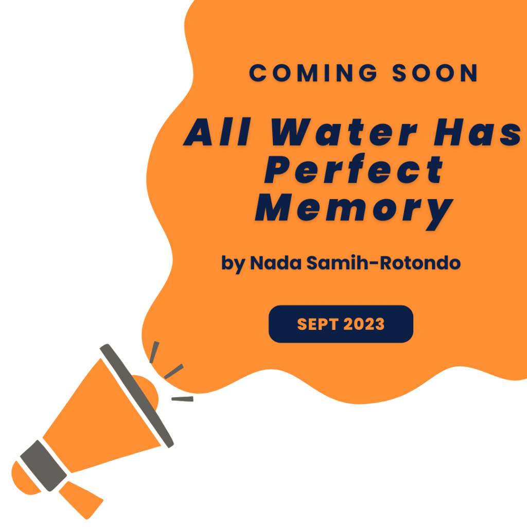 All Water Has Perfect Memory by Nada Samih-Rotondo - Jaded Ibis Press